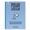 Pixar Storytelling: Rules for Effective Storytelling Based on Pixar's ...